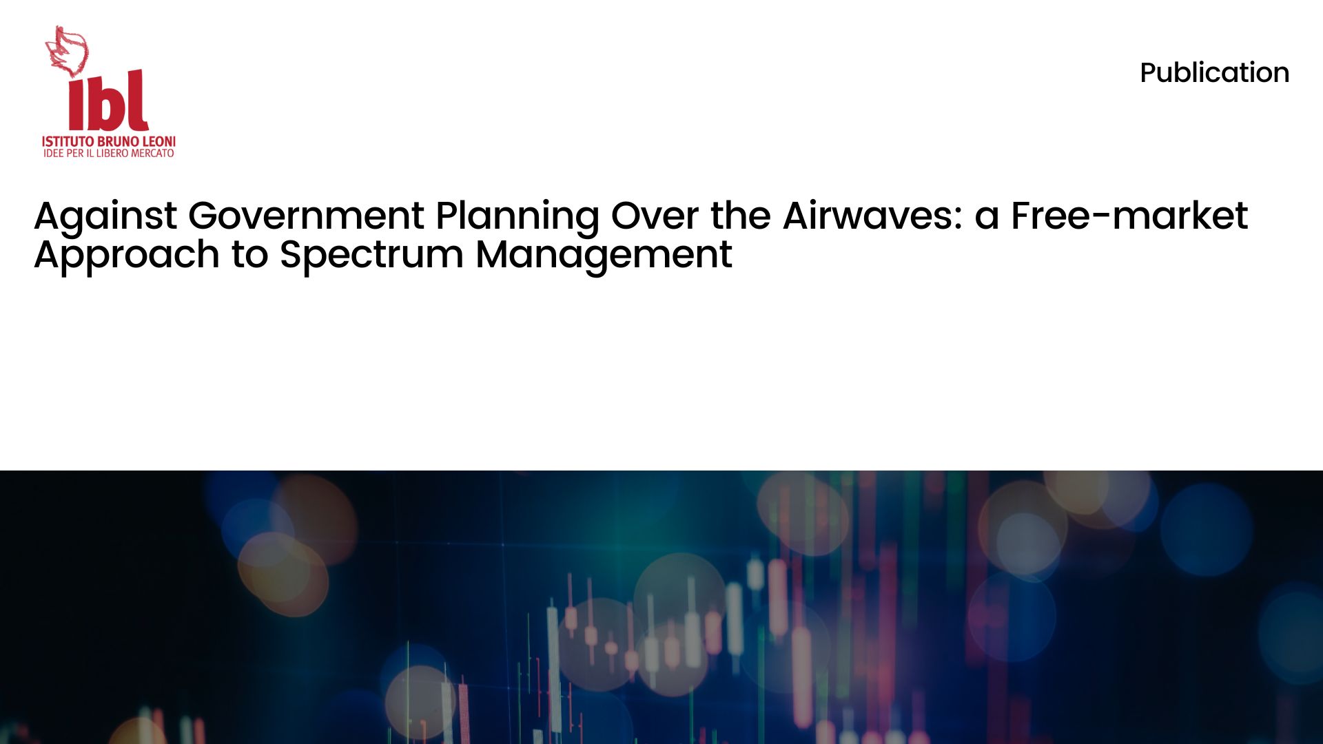 Against Government Planning Over the Airwaves: a Free-market Approach ...
