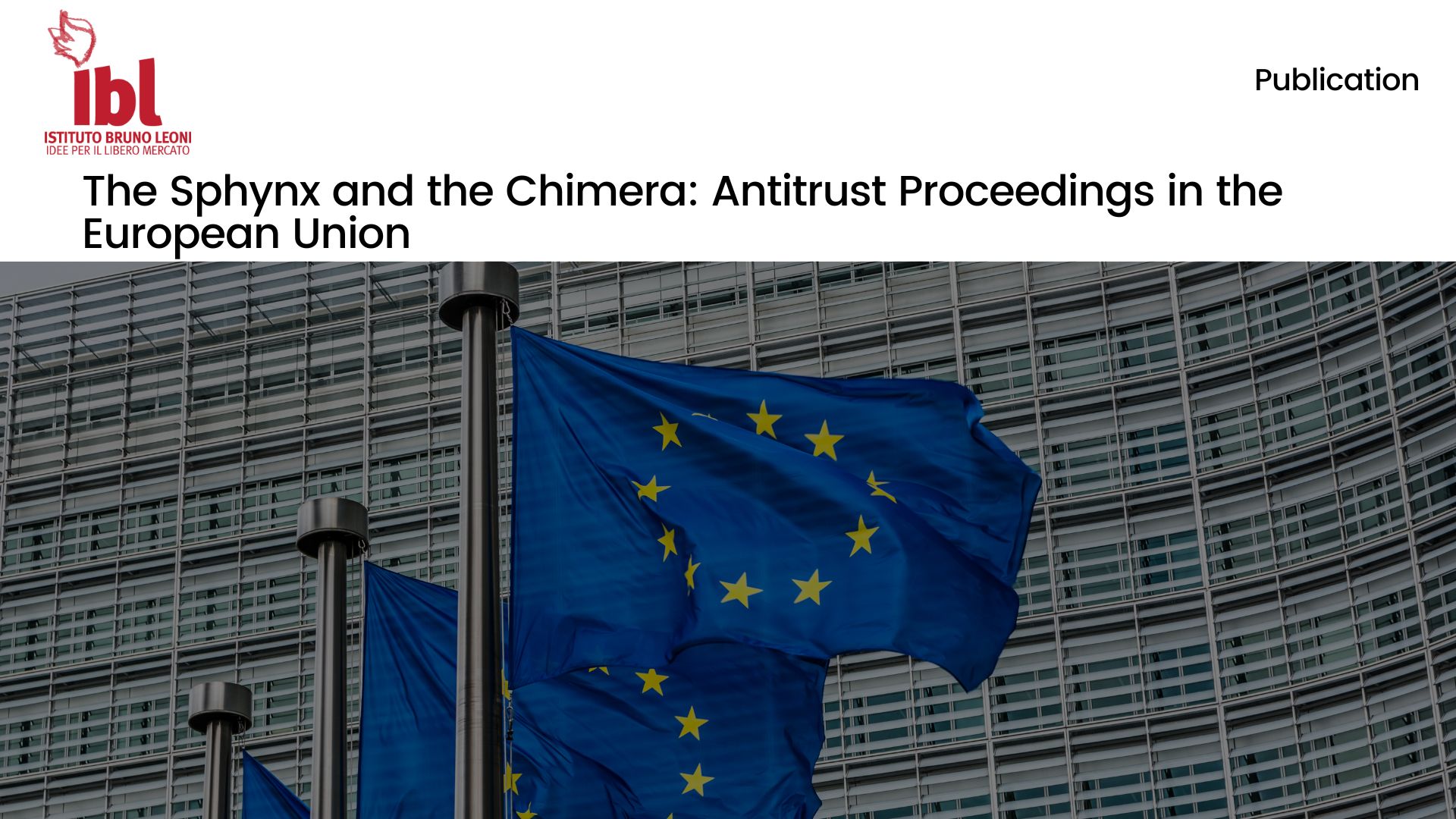 The Sphynx and the Chimera: Antitrust Proceedings in the European Union ...