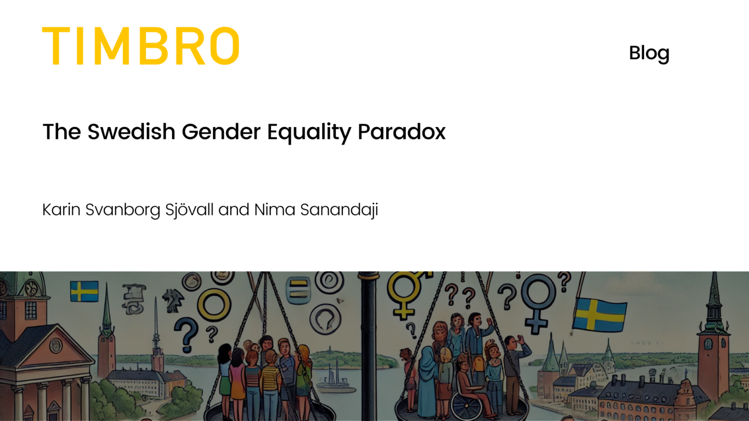 The Swedish Gender Equality Paradox - EPICENTER