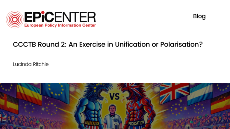 CCCTB Round 2: An Exercise in Unification or Polarisation? - EPICENTER