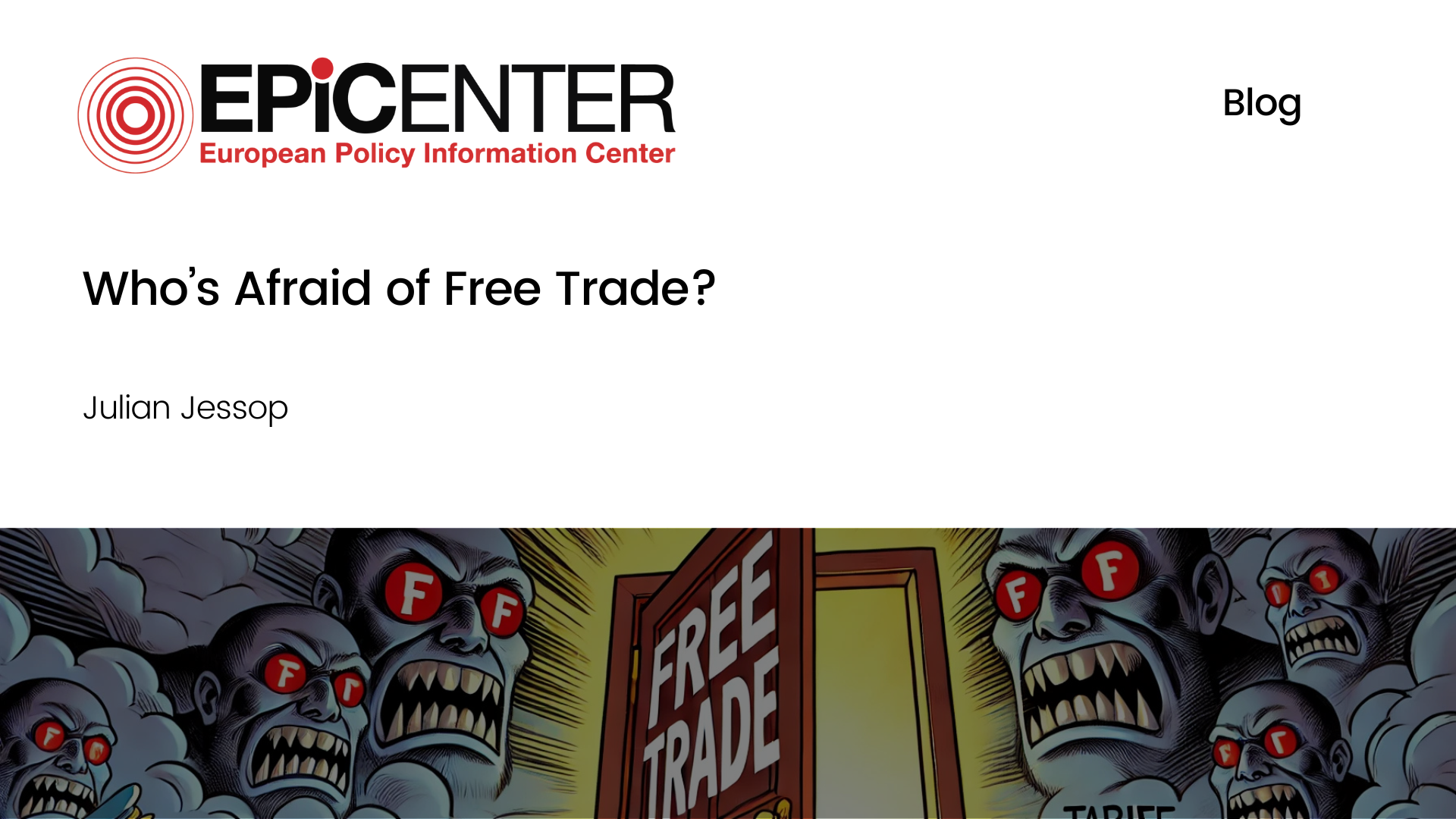 Who’s Afraid of Free Trade? - EPICENTER