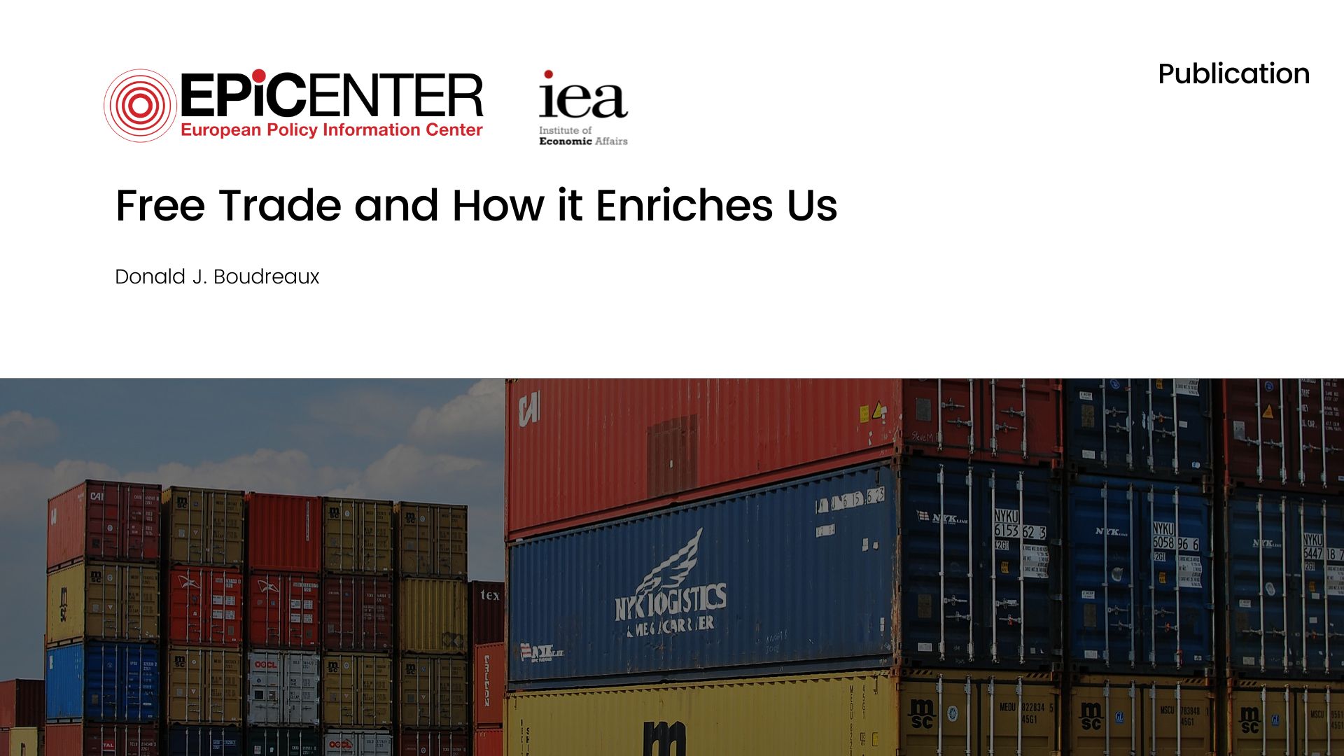 Free Trade and How It Enriches Us - EPICENTER