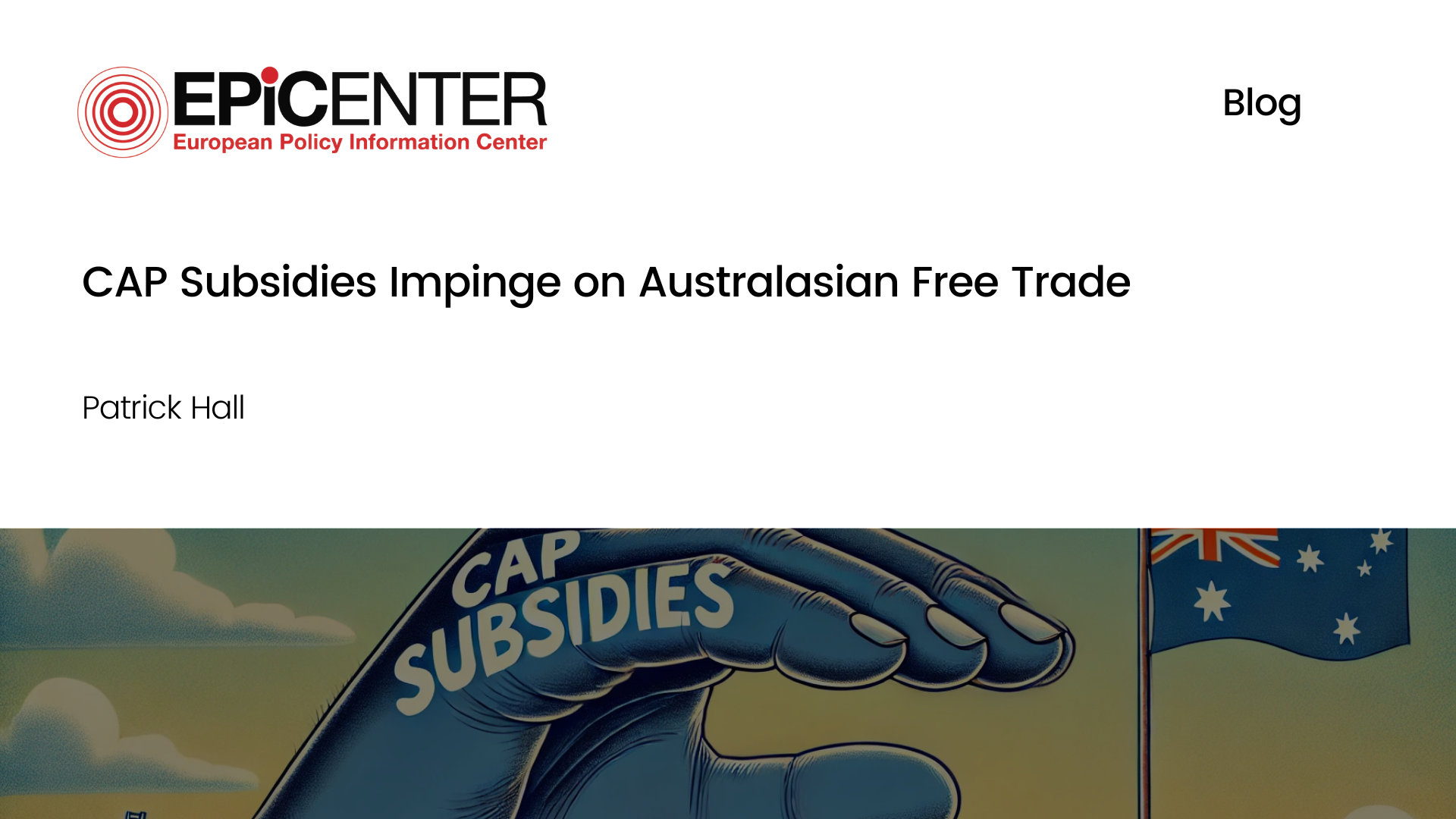 CAP Subsidies Impinge on Australasian Free Trade - EPICENTER