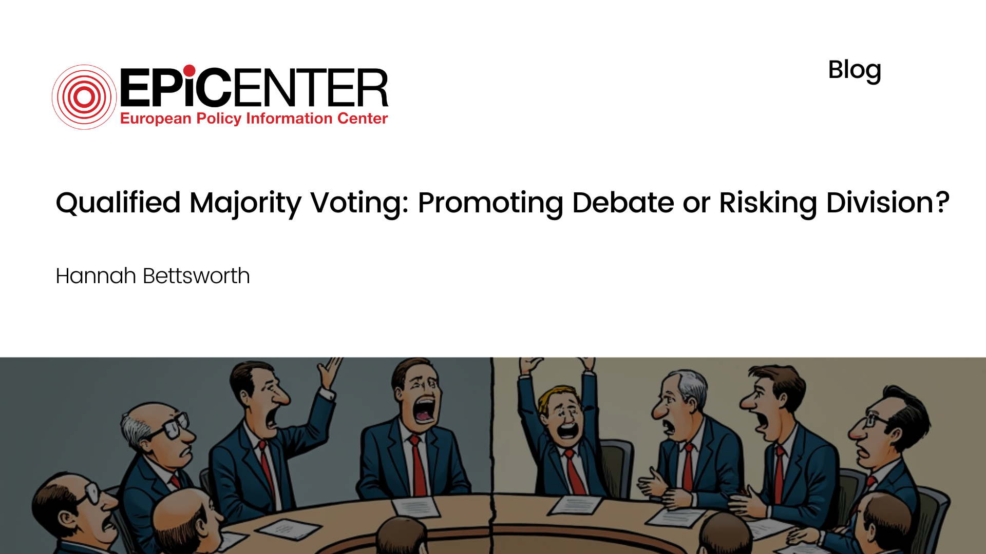 Qualified Majority Voting: Promoting Debate or Risking Division ...