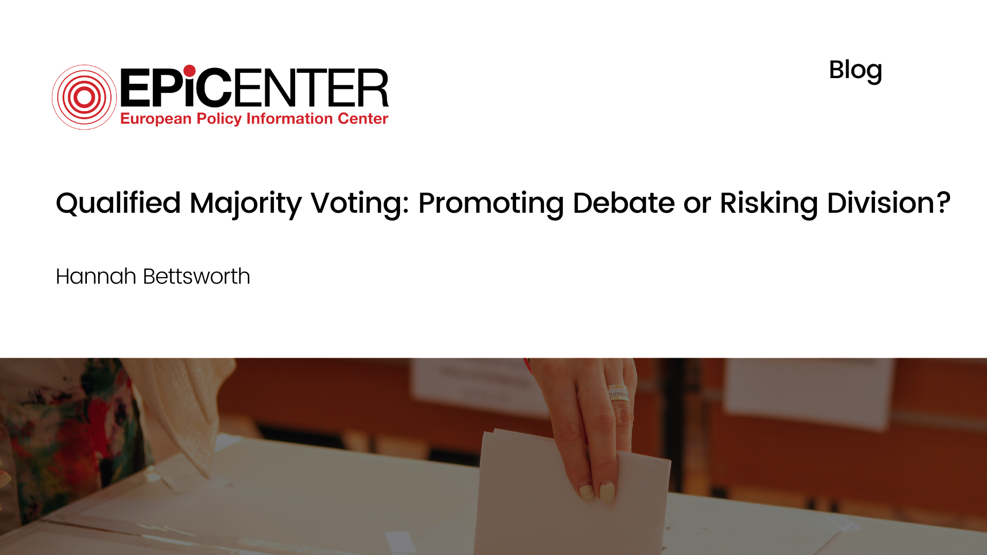 Qualified Majority Voting: Promoting Debate or Risking Division ...