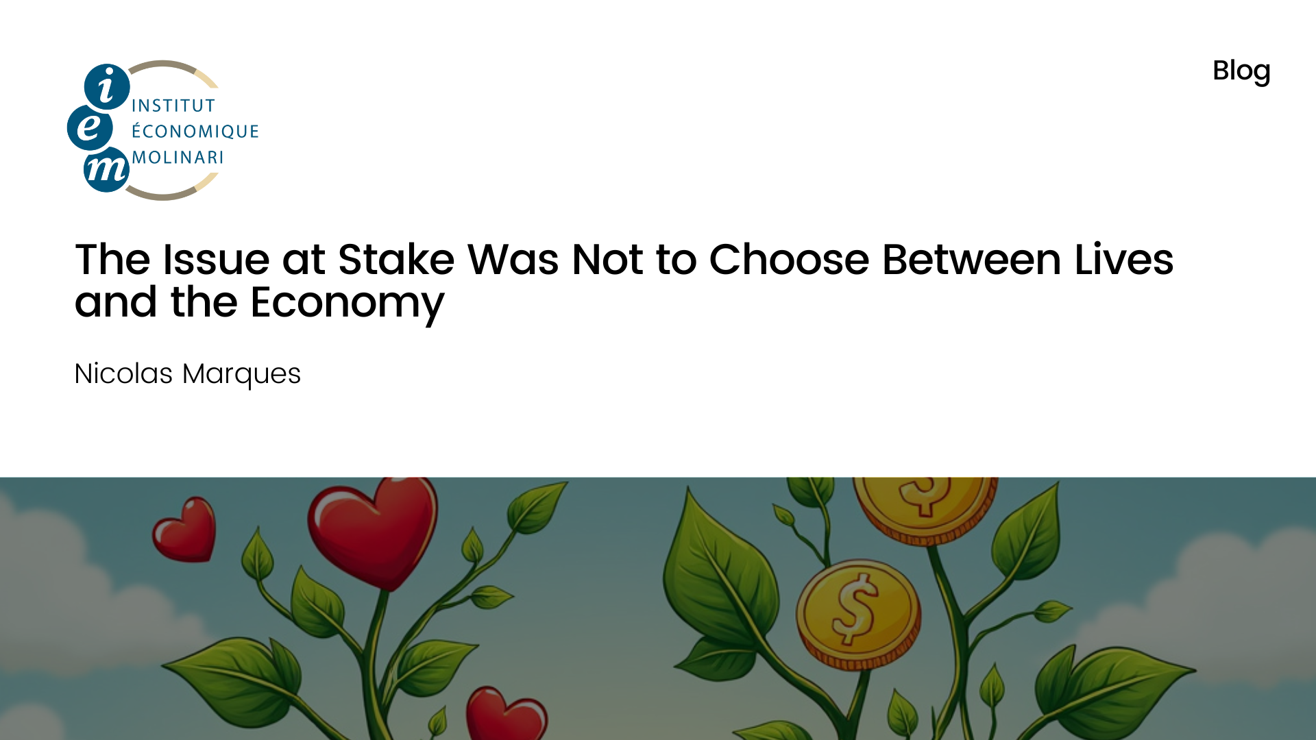 The Issue at Stake Was Not to Choose Between Lives and the Economy ...