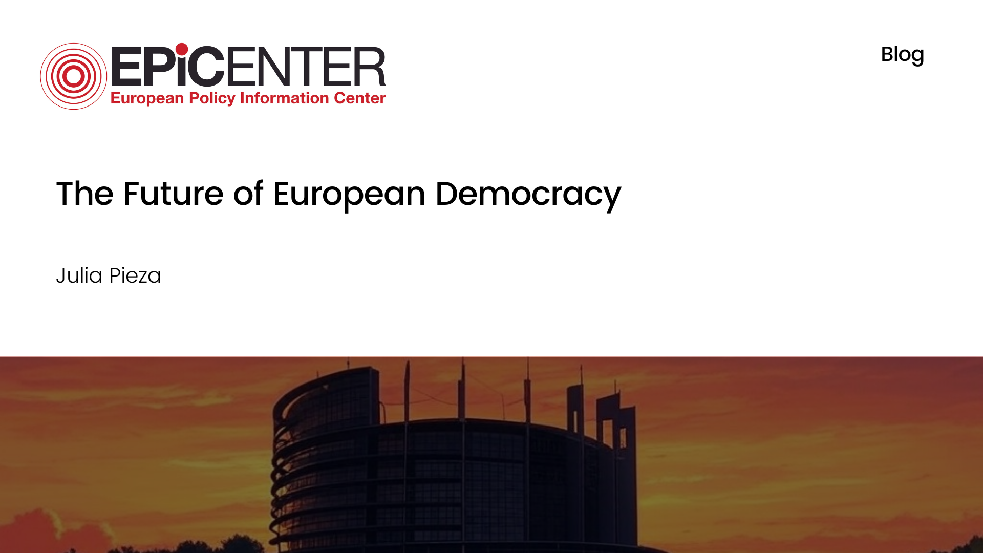 The Future of European Democracy - EPICENTER