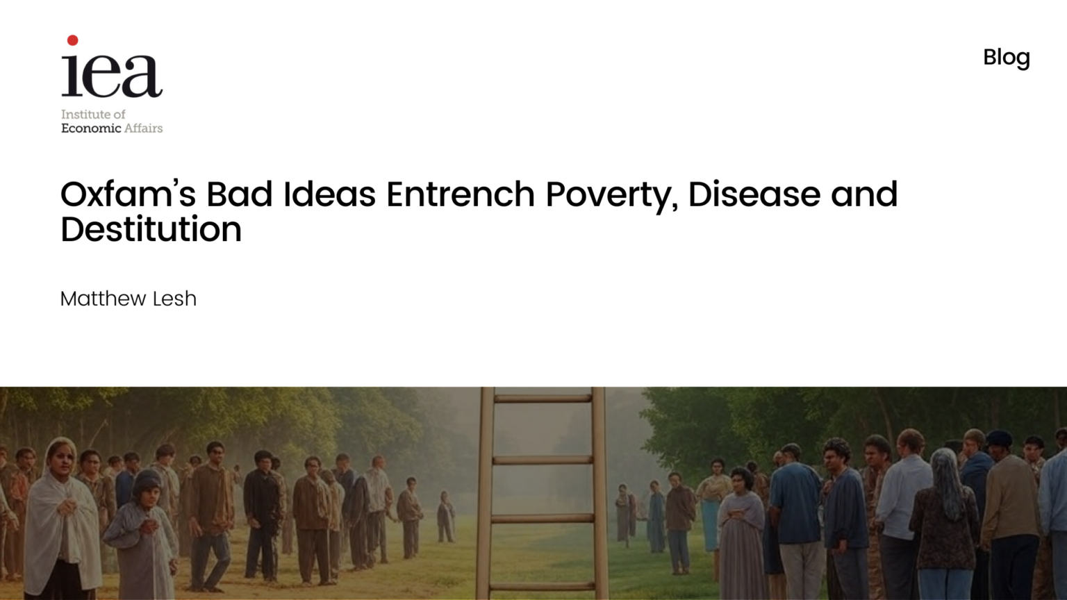 Oxfam’s Bad Ideas Entrench Poverty, Disease and Destitution - EPICENTER