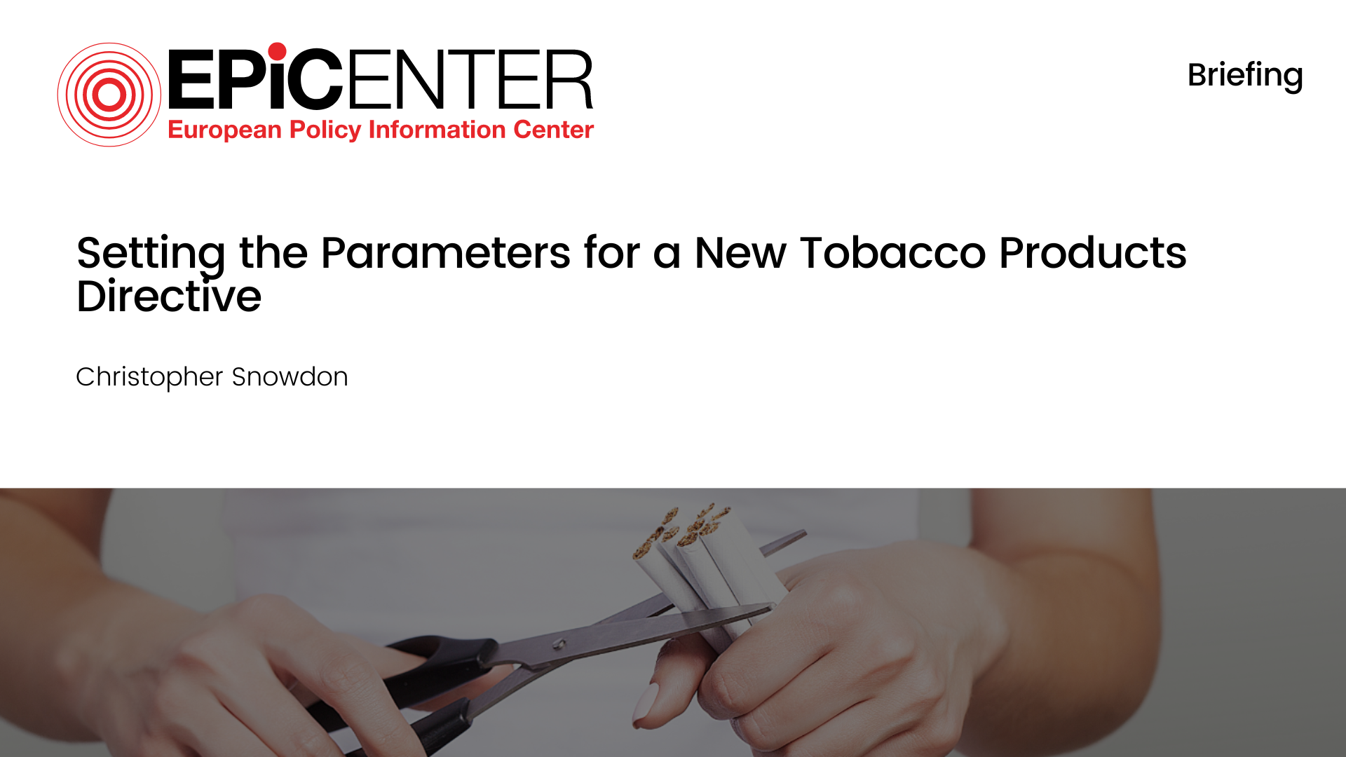 Setting the Parameters for a New Tobacco Products Directive - EPICENTER