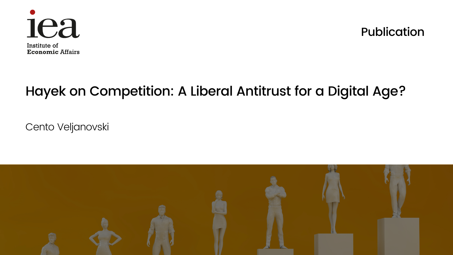 Hayek on Competition: A Liberal Antitrust for a Digital Age? - EPICENTER