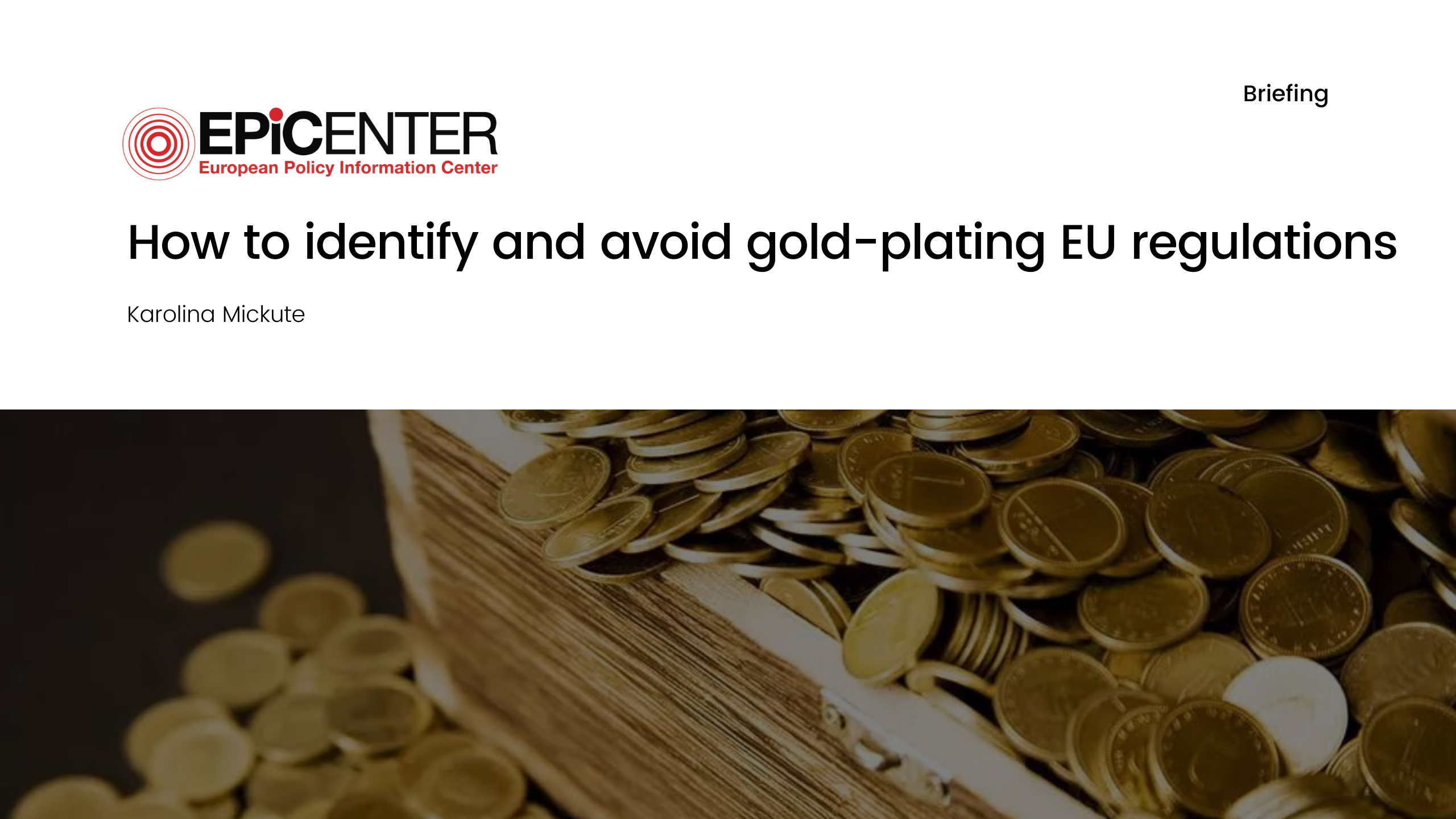 How to Identify and Avoid Gold-plating EU Regulations - EPICENTER