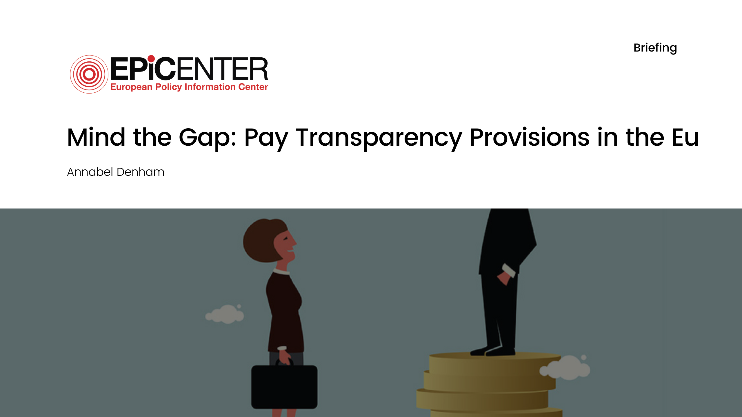 Mind the Gap: Pay Transparency Provisions in the Eu - EPICENTER