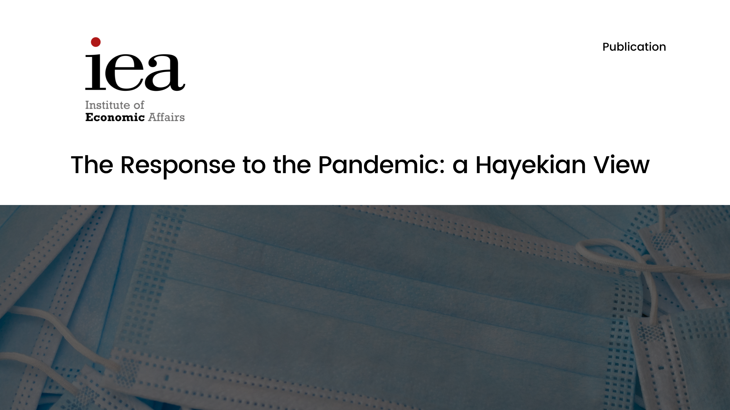 The Response to the Pandemic: a Hayekian View - EPICENTER