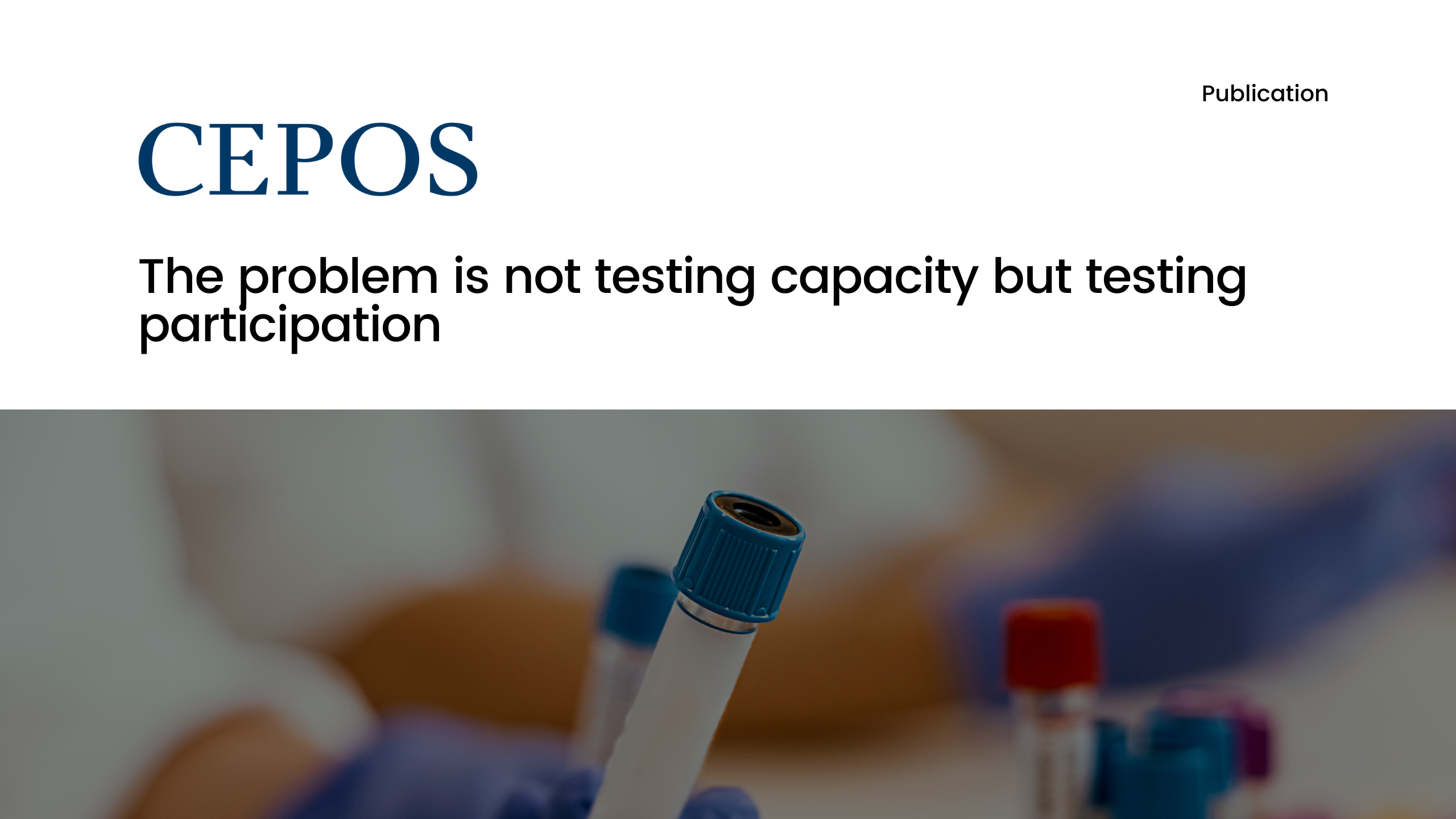 The Problem is Not Testing Capacity but Testing Participation - EPICENTER