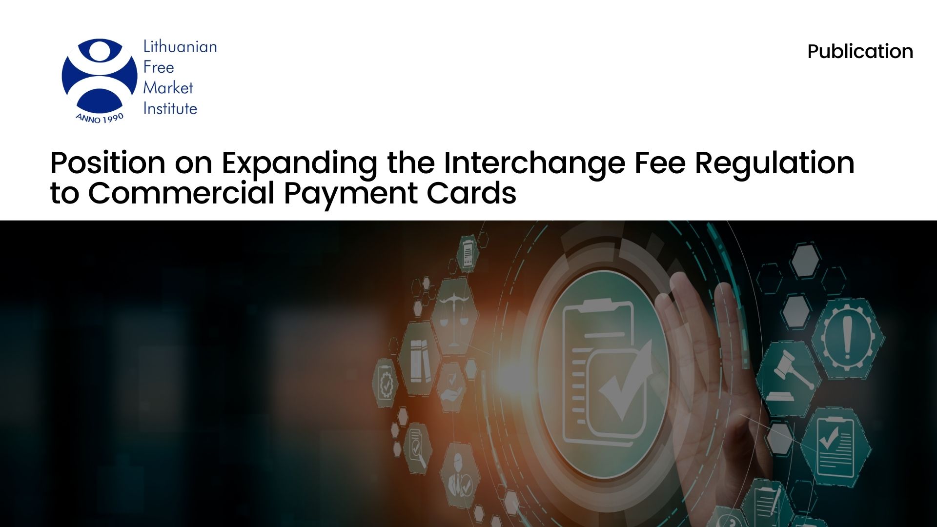 Position on Expanding the Interchange Fee Regulation to Commercial ...