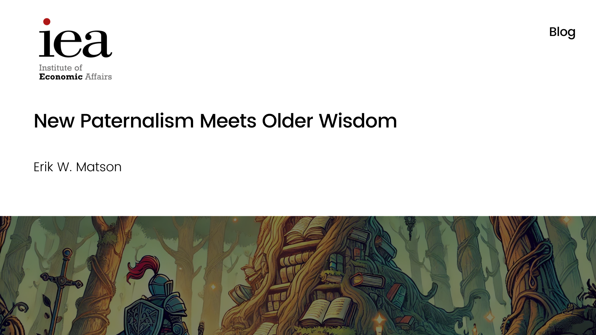 New Paternalism Meets Older Wisdom - EPICENTER