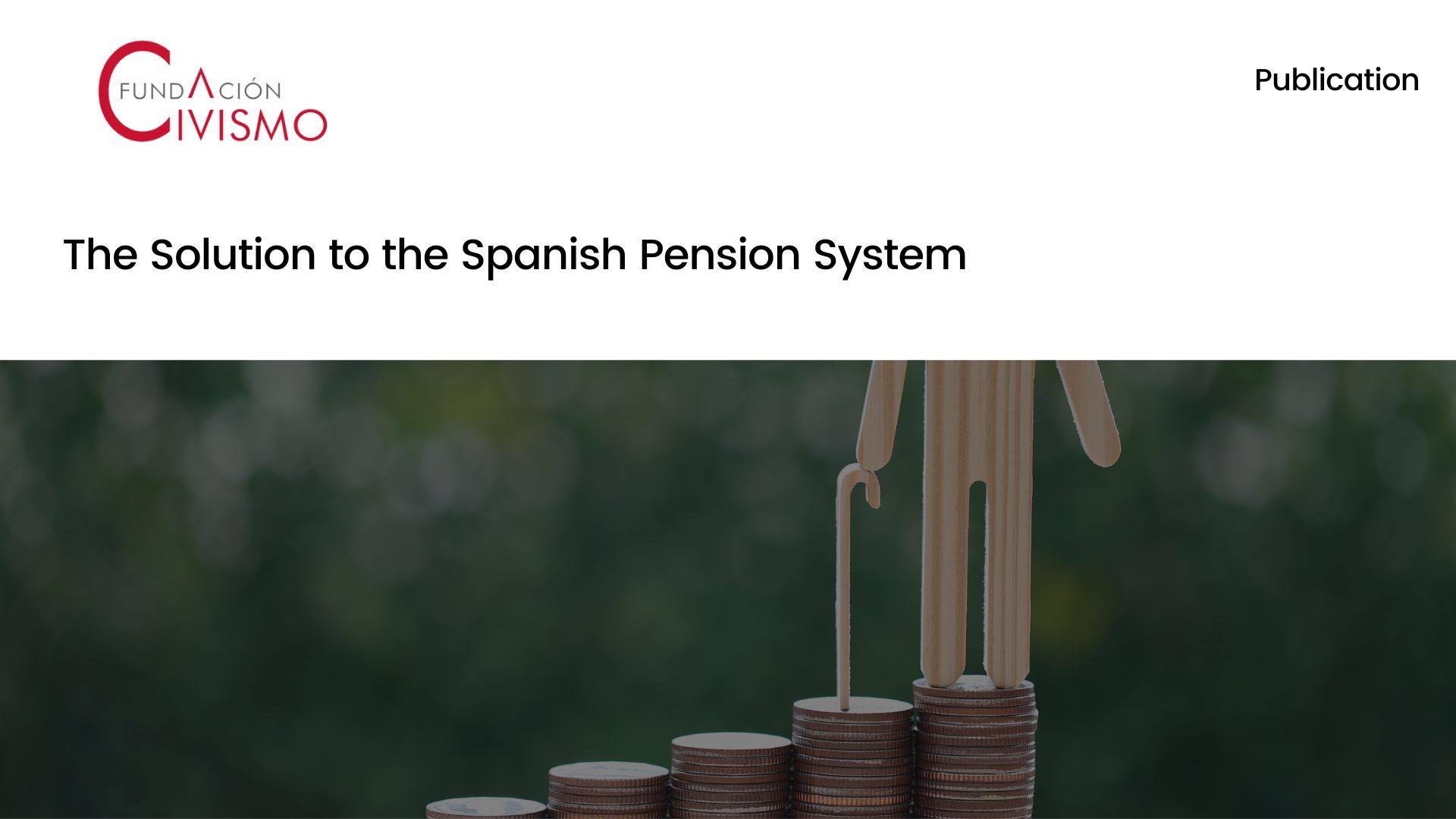 The Solution to the Spanish Pension System - EPICENTER