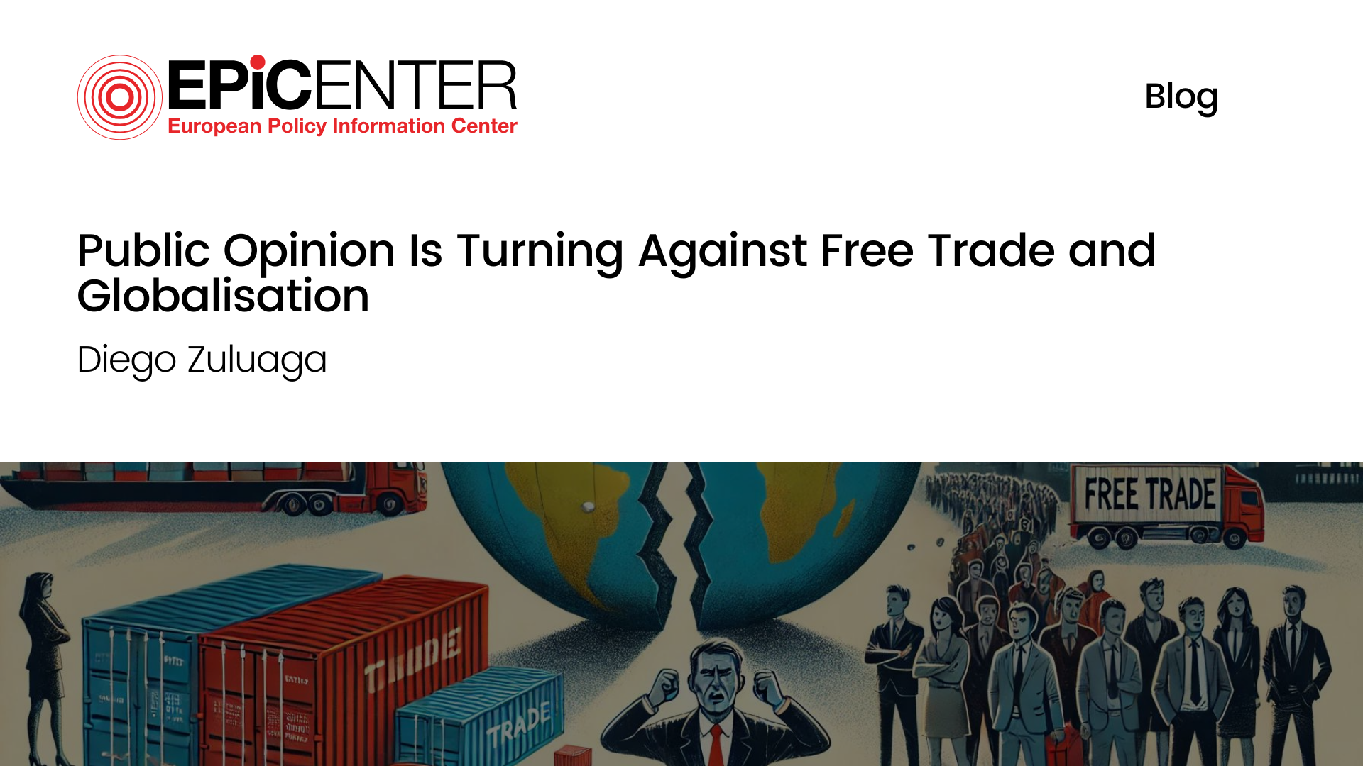 Public Opinion Is Turning Against Free Trade and Globalisation - EPICENTER
