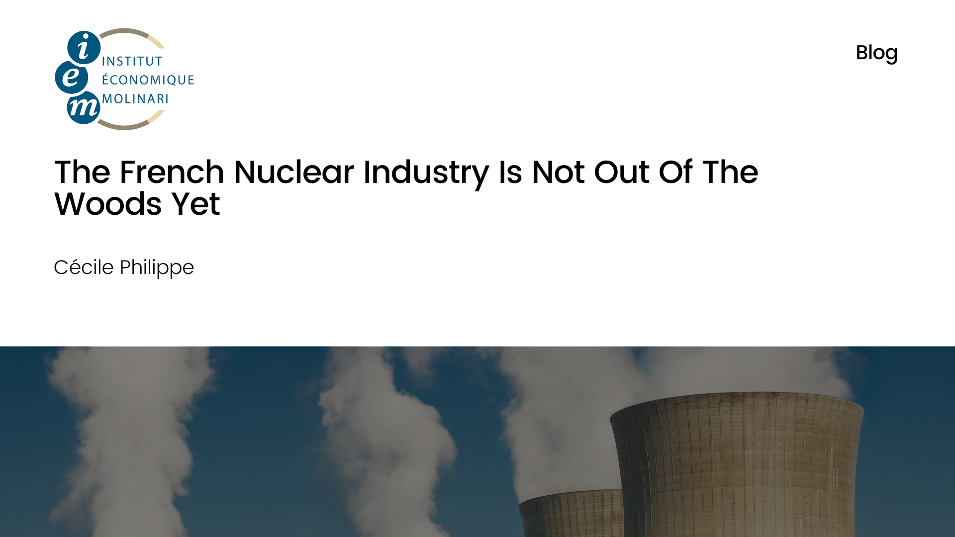 The French Nuclear Industry Is Not Out Of The Woods Yet - EPICENTER