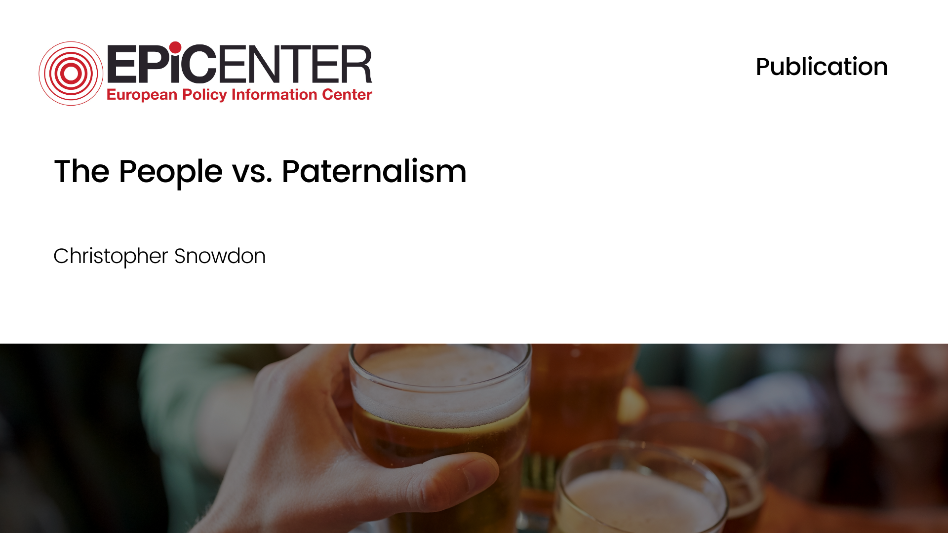 The People vs. Paternalism - EPICENTER