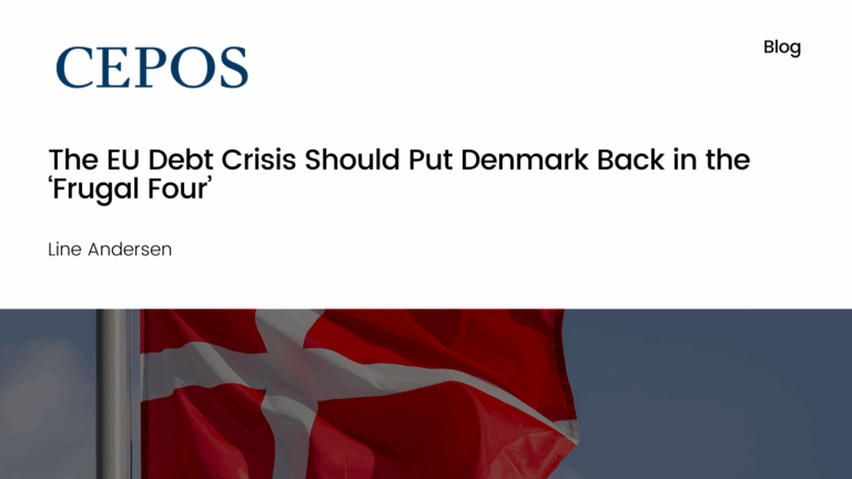 The EU Debt Crisis Should Put Denmark Back in the ‘Frugal Four’ - EPICENTER