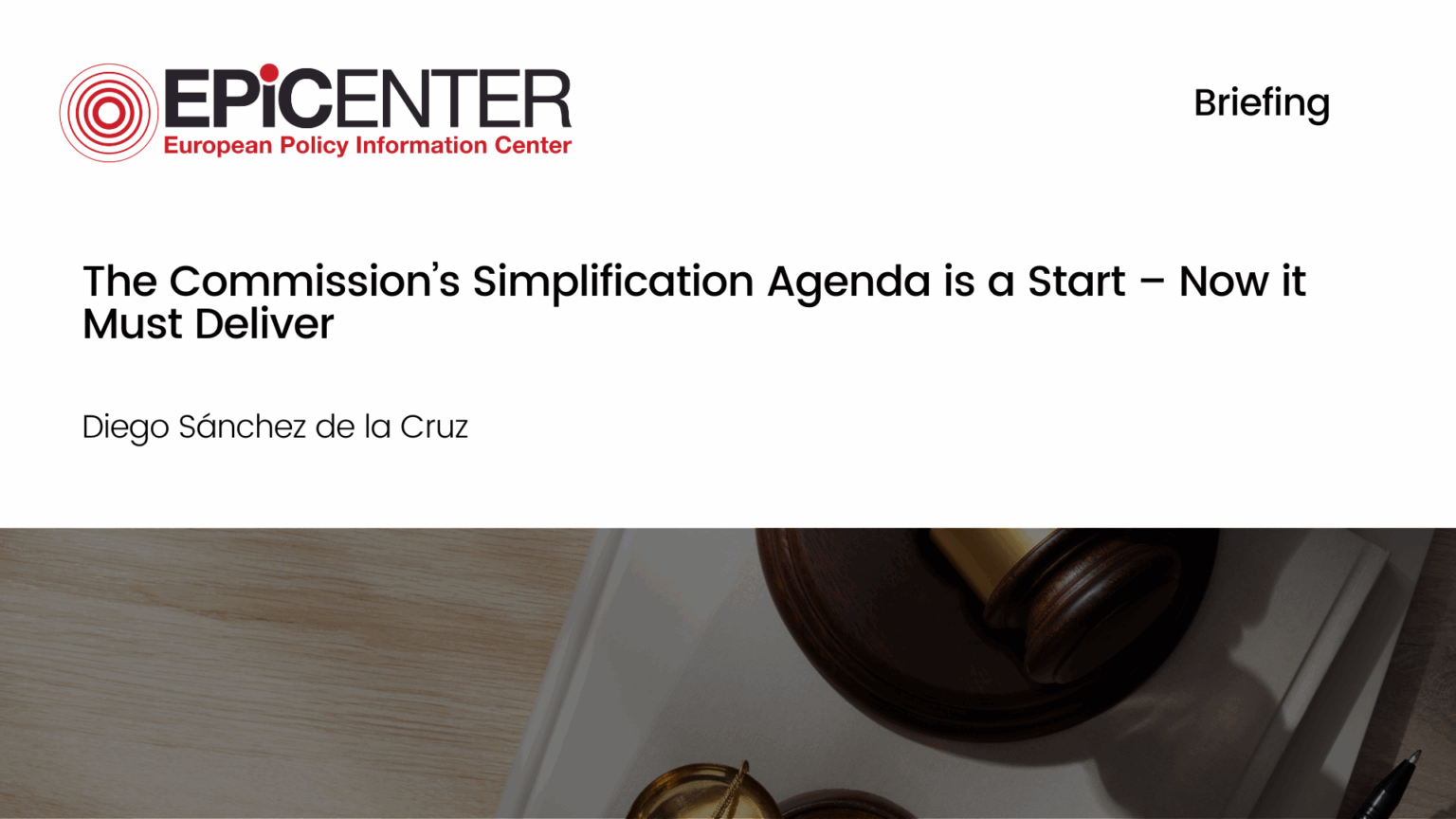 The Commission’s Simplification Agenda is a Start – Now it Must Deliver ...