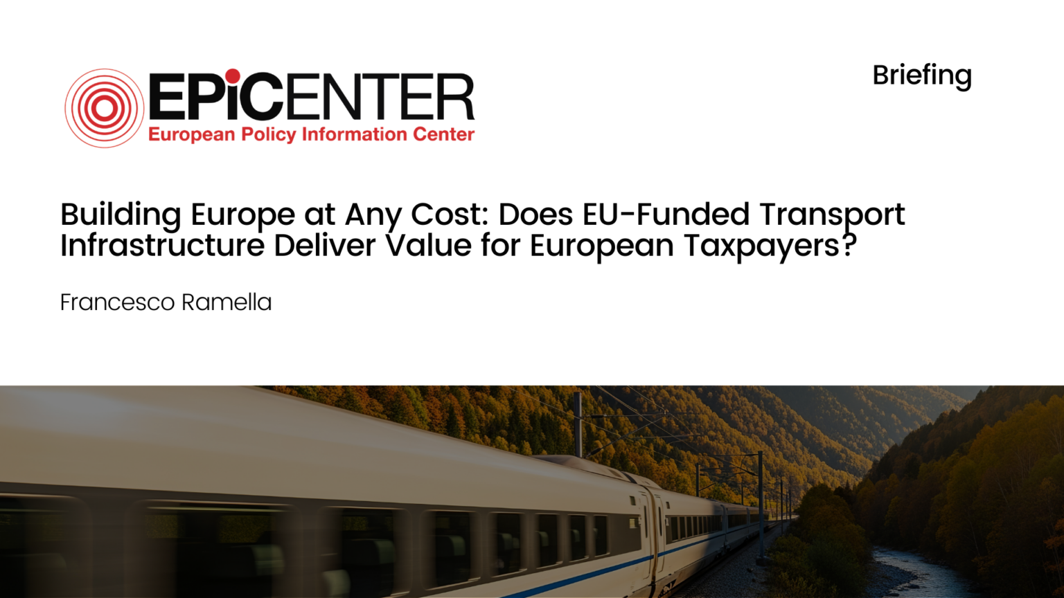 Building Europe at Any Cost: Does EU-Funded Transport Infrastructure ...